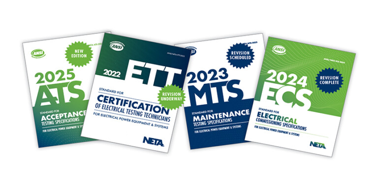 ANSI/NETA Standards Update - NETAWORLD JOURNAL